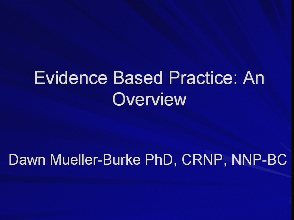 Evidence Based Practice