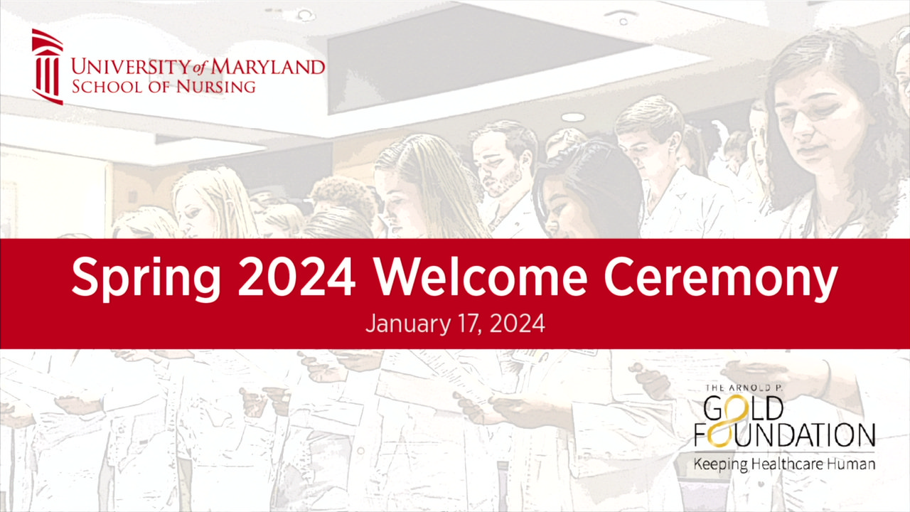 Welcome Ceremony, UMB, School of Nursing, January 17, 2024